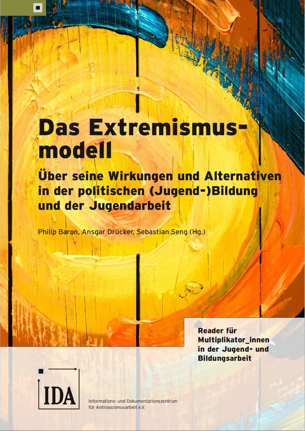 IDA e.V. - Neuer IDA-Reader erschienen: Das Extremismusmodell – Über ...